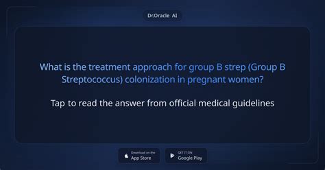 what is the treatment approach for group b strep group b streptococcus