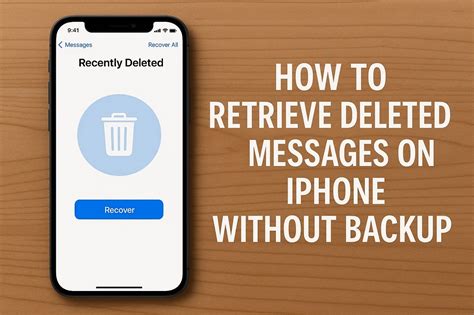 How To Retrieve Deleted Messages On Iphone Without Backup Techlatest