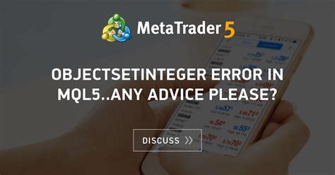 Objectsetinteger Error In Mql5 Any Advice Please Timeframes