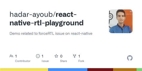 GitHub Hadar Ayoub React Native Rtl Playground Demo Related To ForceRTL Issue On React Native