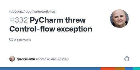 PyCharm Threw Control Flow Exception Issue Robocorp Robotframework Lsp GitHub