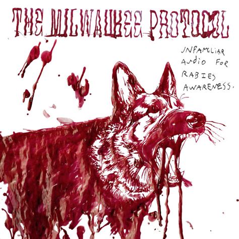 The Milwaukee Protocol Unfamiliar Audio For Rabies Awareness Terrificrecordings