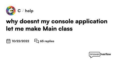 Why Doesnt My Console Application Let Me Make Main Class C
