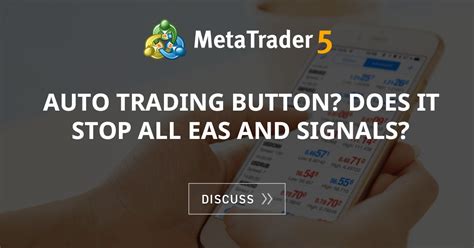 Auto Trading Button Does It Stop All Eas And Signals Auto Trading Mql4 And Metatrader 4