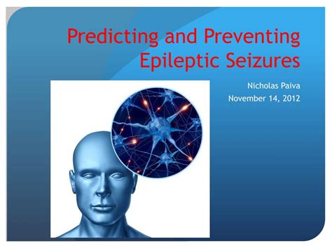 PPT Predicting And Preventing Epileptic Seizures PowerPoint Presentation ID