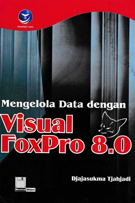 Mengelola Data Dengan Visual Foxpro 80 2004