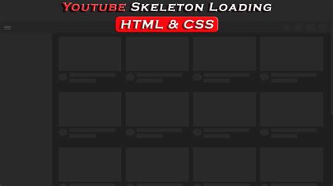 Youtube Clone Skeleton Loading Using Html And Css Without Javascript