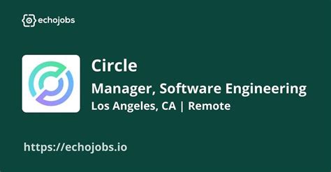 Circle Is Hiring Manager Software Engineering Usd 182k 240k Los