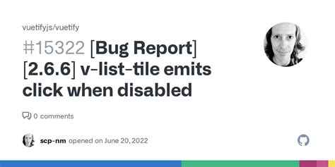 Bug Report V List Tile Emits Click When Disabled Issue Vuetifyjs Vuetify