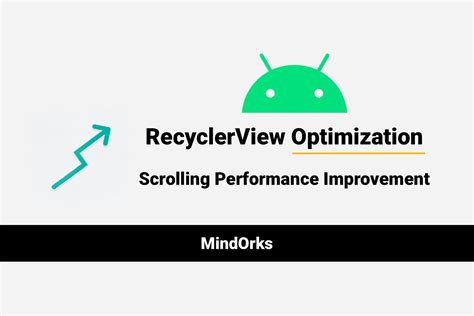 recyclerview optimization scrolling performance improvement