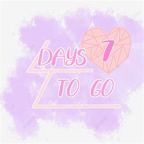 The Words 7 Days To Go Written In Pink And Purple With A Heart On It
