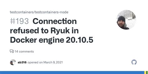 Connection Refused To Ryuk In Docker Engine 20105 · Issue 193