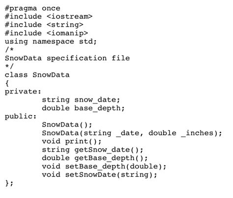 Solved 5 Hit The Slopes Write A Program That Can Be Used By
