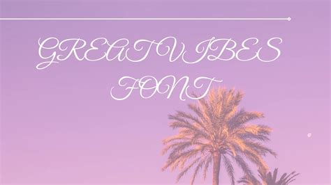 Great Vibes Font Free Download