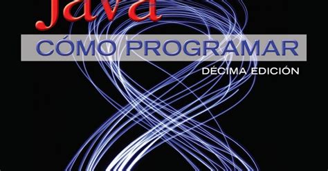 Cómo programar en Java ma Edición