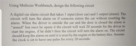 Using Multisim Workbench Design The Following