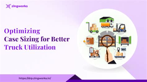 Optimizing Case Sizing For Better Truck Utilization