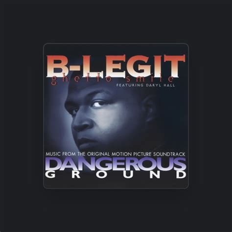 B Legit Featuring Daryl Hall Songs And Albums Full Official Chart History