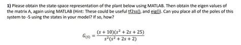 Solved Please Obtain The State Space Representation Of Chegg