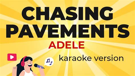 Adele Chasing Pavements Karaoke Version Youtube Music
