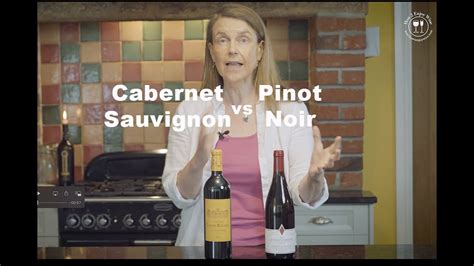 Cabernet Sauvignon Vs Pinot Noir Youtube