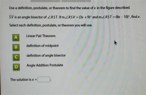 solved use a definition postulate or theorem to find the value of x