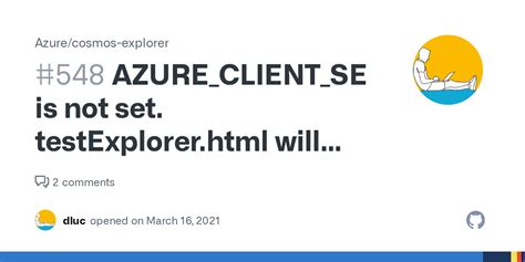 Azureclientsecret Is Not Set Testexplorerhtml Will Not Work · Issue 548 · Azurecosmos