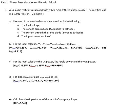 Solved Part 1 Three Phase Six Pulse Rectifier With R Load