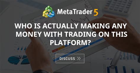 Who Is Actually Making Any Money With Trading On This Platform How