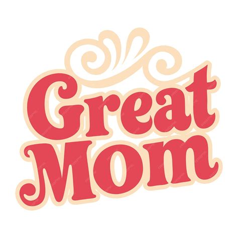 Premium Vector Great Mom Typography Vector Tshirt Design