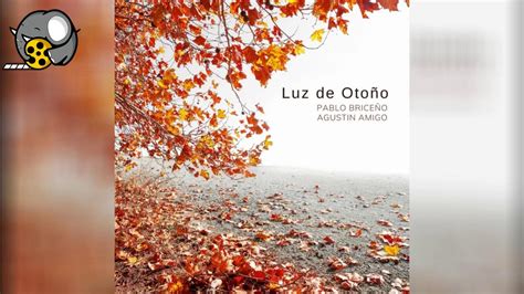 آهنگ نور پاییزی اثری از آمیگو و پابلو بریسنو فیلو