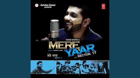 Mere Yaar Sector 17 Youtube