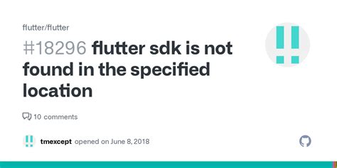 Flutter Sdk Is Not Found In The Specified Location Issue Flutter Flutter GitHub