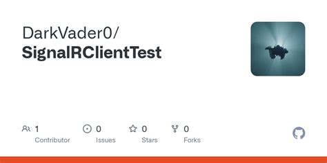 GitHub DarkVader0 SignalRClientTest