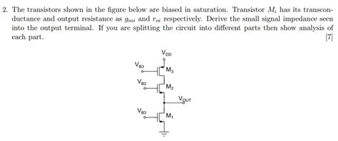 The Transistors Shown In The Figure Below Are Biased In Saturation Tr