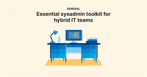 Essential Sysadmin Toolkit For Hybrid It Teams Pdq