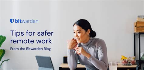 Bitwarden On Linkedin Securing Remote Work With A Password Manager