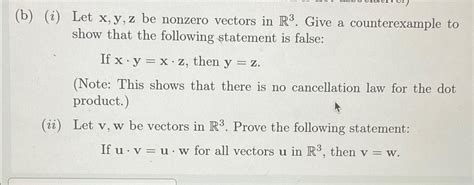 solved b i ﻿let x y z ﻿be nonzero vectors in r3 ﻿give a