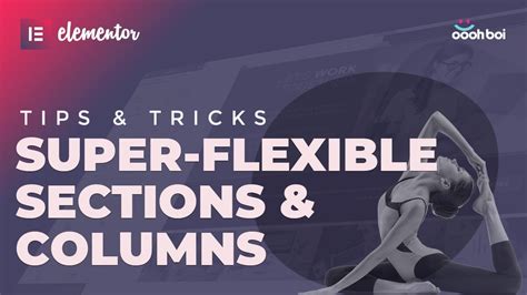 super flexible sections and columns in elementor pro youtube