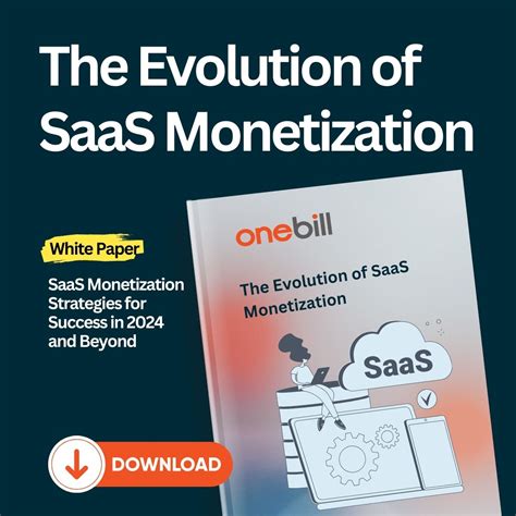 Onebill On Linkedin The Evolution Of Saas Monetization [whitepaper]