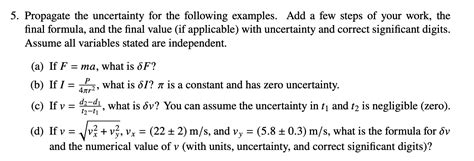 Solved Propagate The Uncertainty For The Following Chegg Com