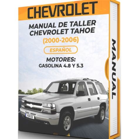 Manual De Taller Chevrolet Tahoe 2000 2006 Español