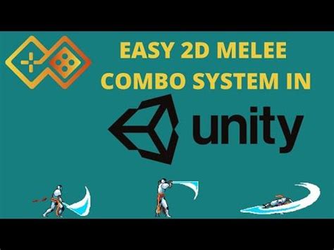 Easy D Melee Combo System In Unity Tutorial YouTube Unity Tutorial Unity Tutorials