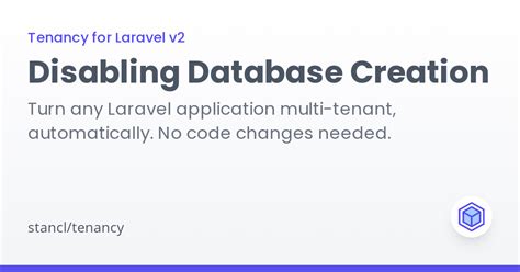 Disabling Database Creation Tenancy For Laravel