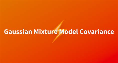 Sklearn Docsgaussian Mixture Model Covariance At Main