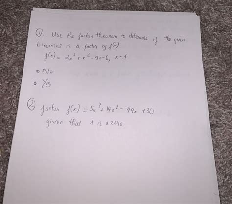 Solved O Use The Factor Theorem To Determine Binomial Is A Chegg