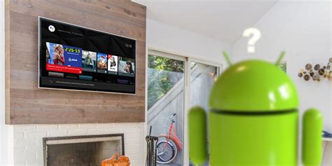 Most Common Android TV Questions A Beginner S Guide