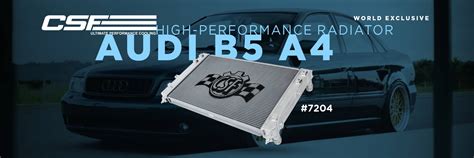 New Csf Audi B5 A4 High Performance Radiator Csf 7204
