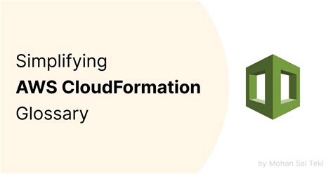 Simplifying Aws Cloudformation Glossary Towards Aws