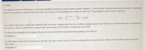 Solved The Negative Binomial Distribution Is A Discrete Chegg